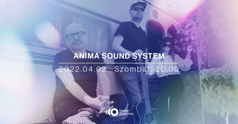 Anima Sound System – Szomnakuno lemezbemutató