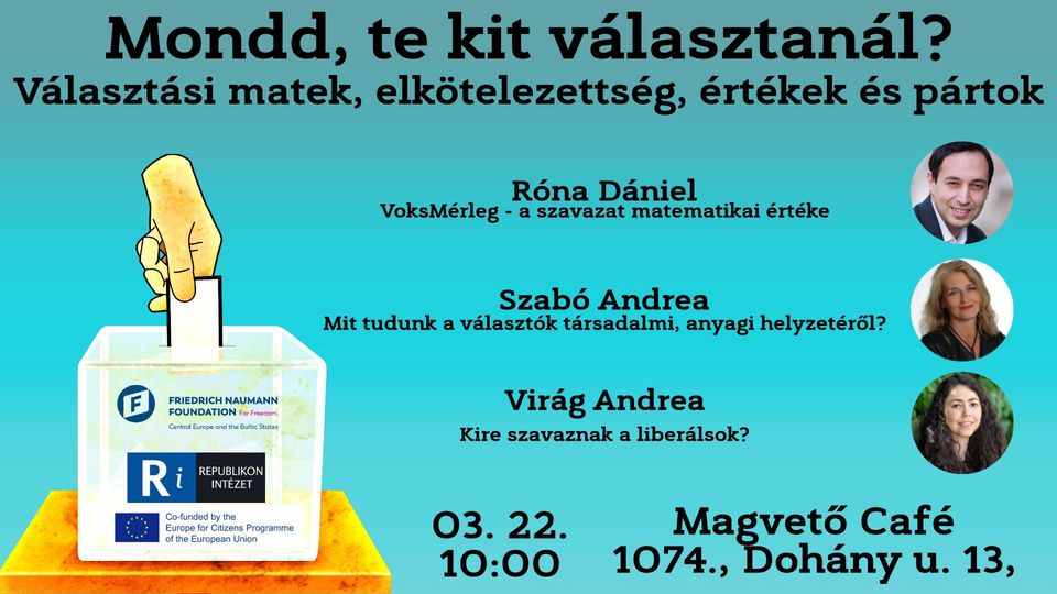 Mondd, te kit választanál? - Választási matek, elkötelezettség, értékek ...