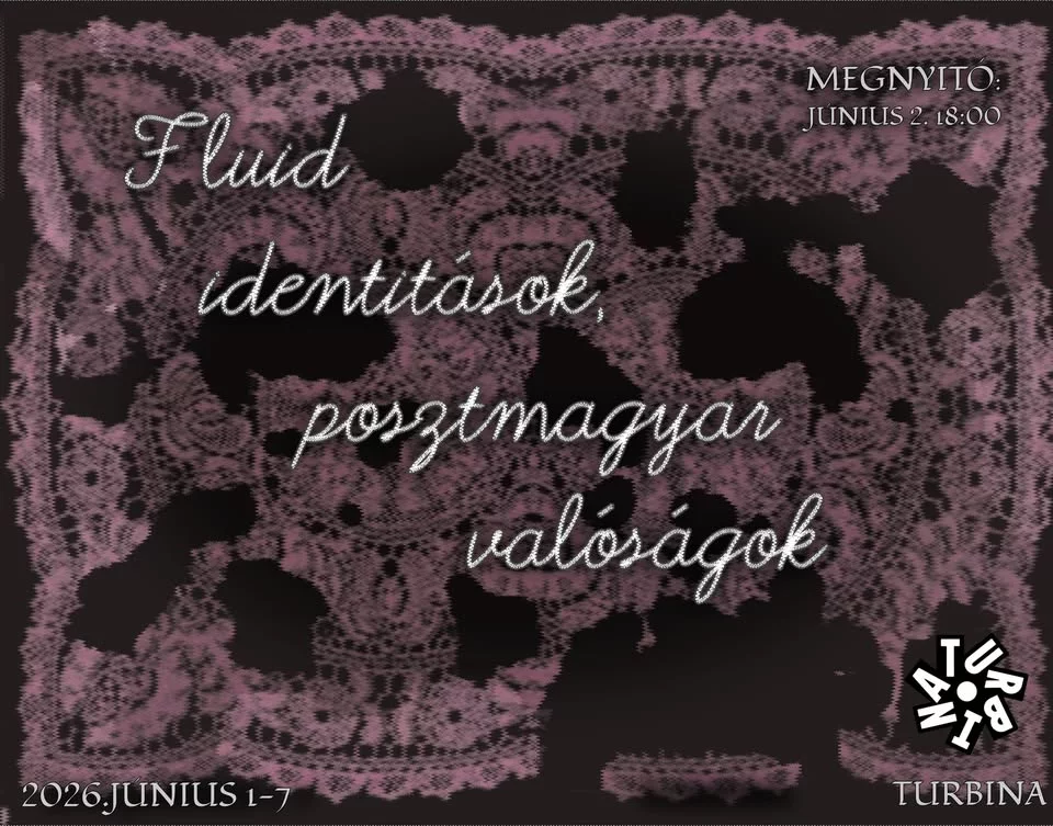 Fluid identitások, posztmagyar valóságok