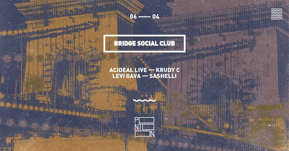 Bridge Social Club: Acideal live - Krudy C - Levi Gava - Sashelli