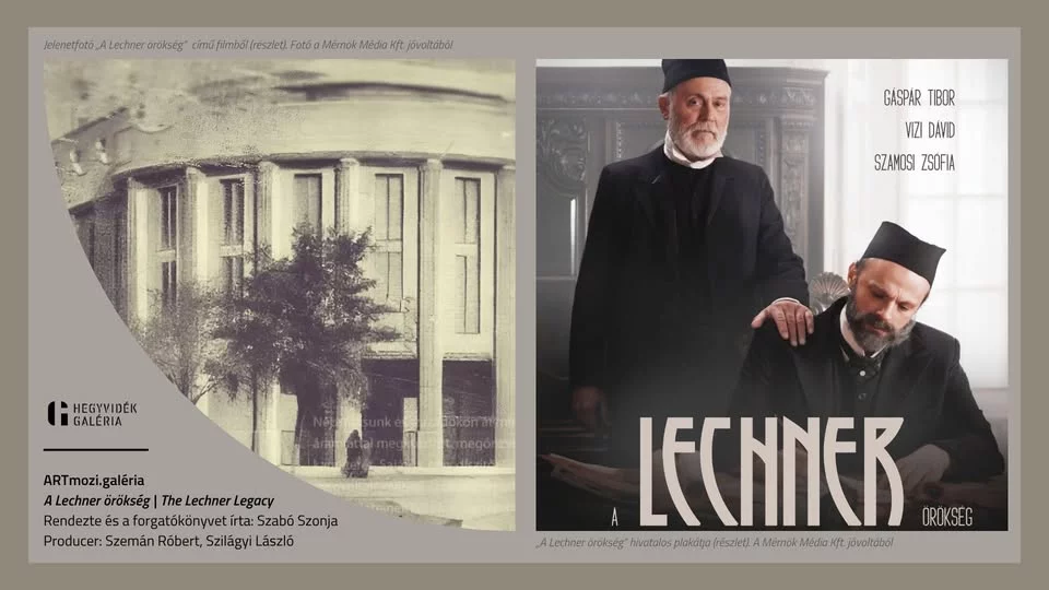 ARTmozigaléria | A Lechner örökség | The Lechner Legacy