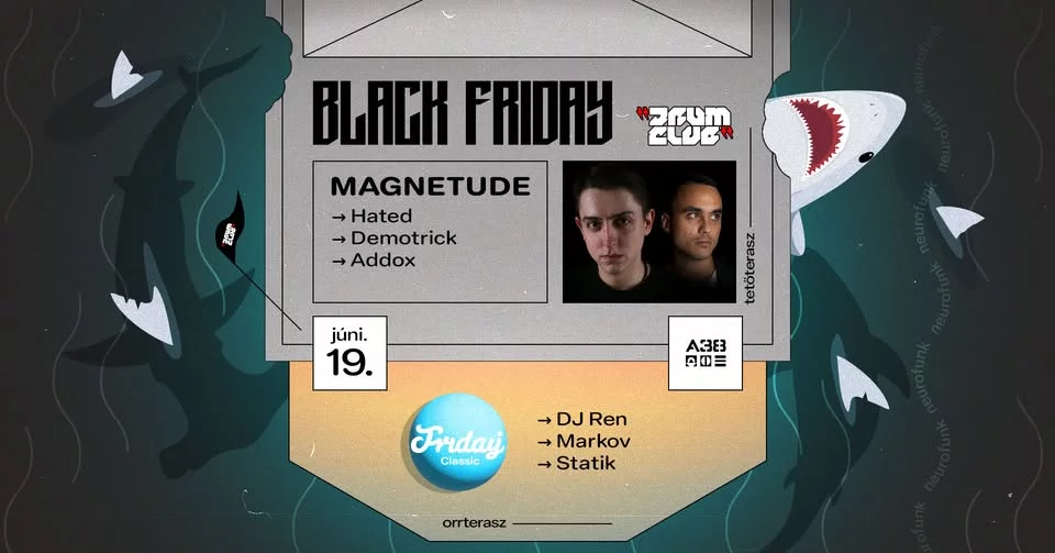 BLACK FRIDAY: Drum Club pres. Magnetude